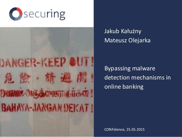 Bypassing malware detection mechanisms in online banking - Securing Bypassing malware detection mechanisms in online banking - Securing